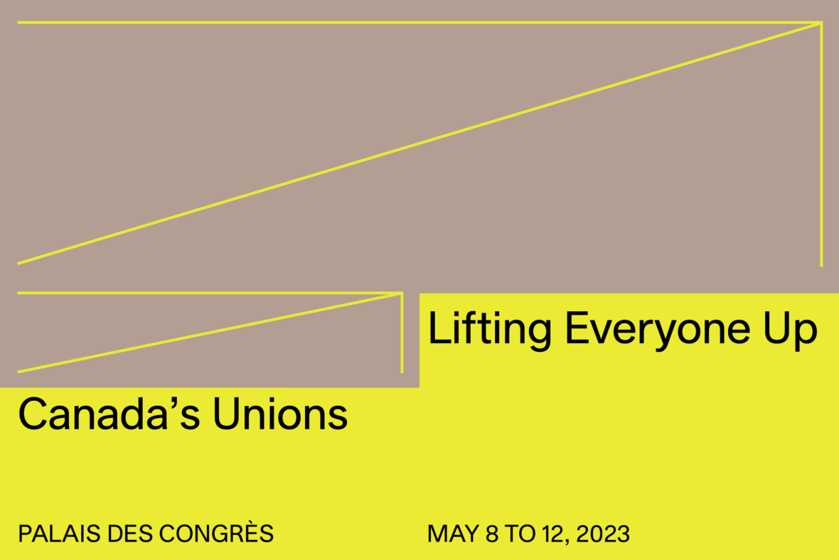 Canada's Unions: Lifting Everyone Up | Canadian Labour Congress